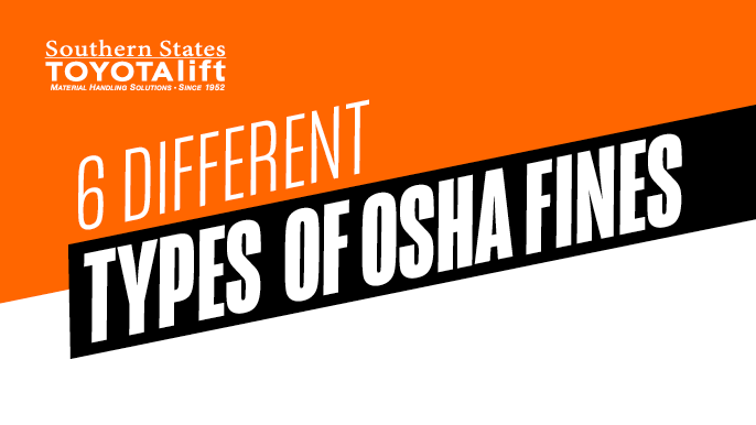 6 Different Types of OSHA Fines - What Warehouses in Florida & Georgia ...